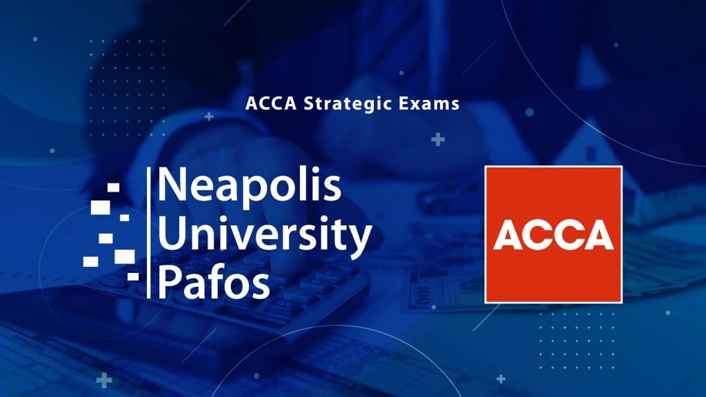 TRAINING FOR THE ACCA STRATEGIC EXAMS - Neapolis University in Cyprus